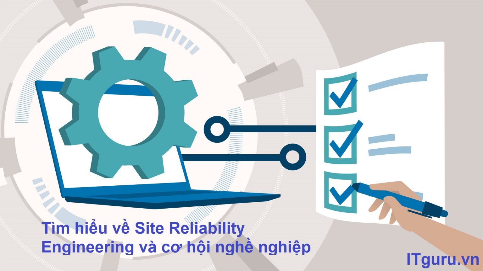 Site Reliability Engineering là gì và lộ trình phát nghề nghiệp của SRE